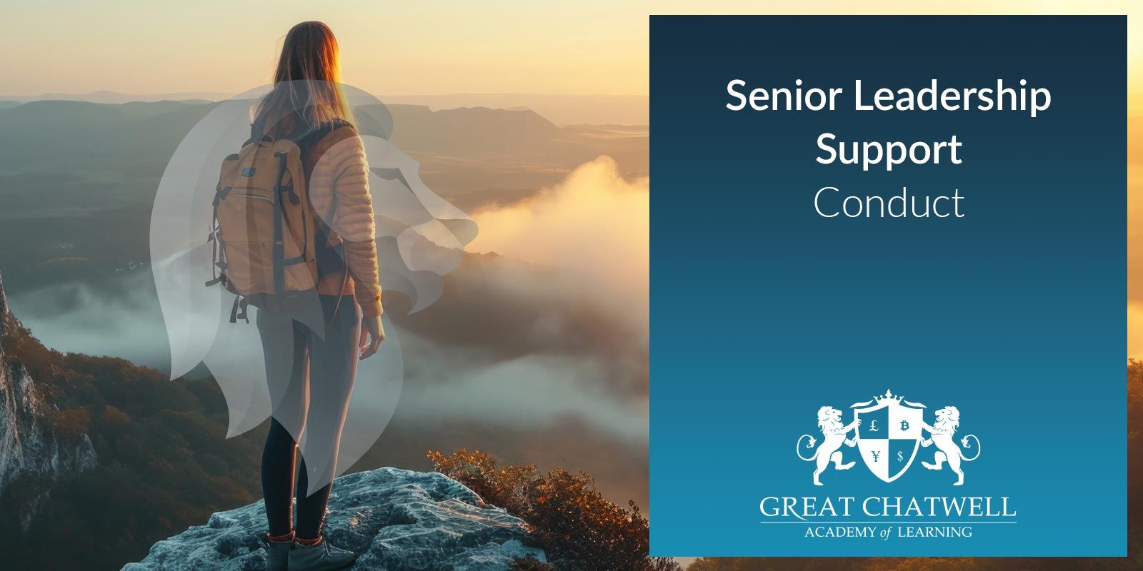 Conduct - Senior Leadership Support - Great Chatwell Academy of Learning